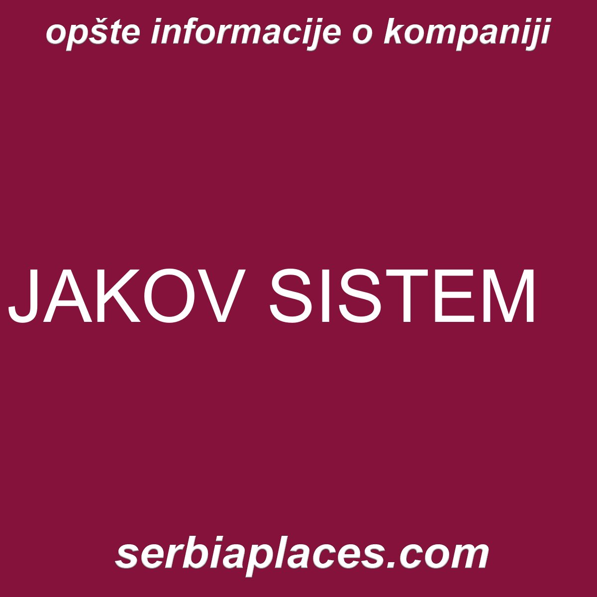 JAKOV SISTEM - Radno Vreme, Adresa, Telefon