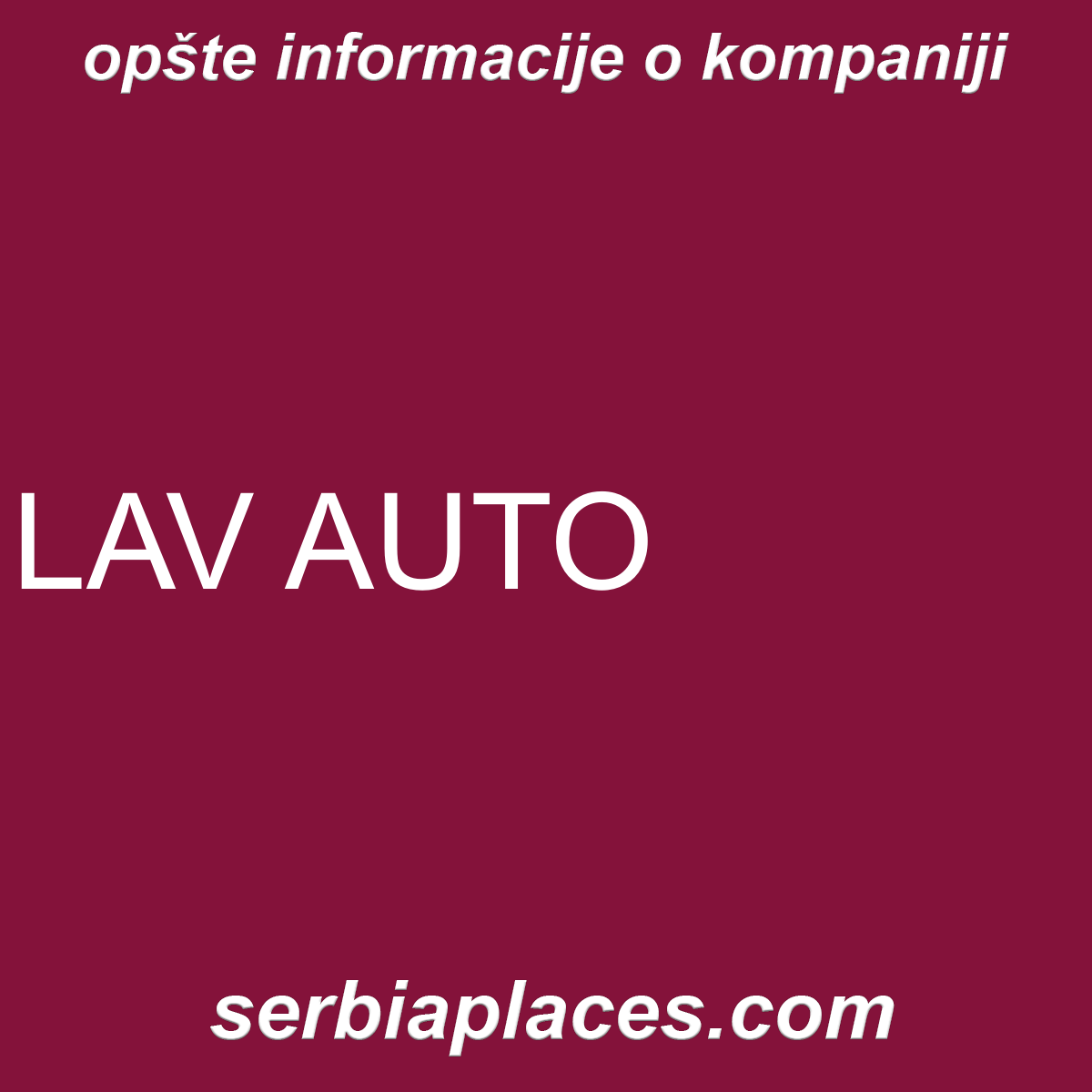 LAV AUTO - Radno Vreme, Adresa, Telefon